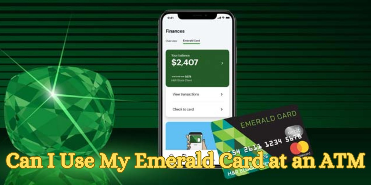 Can I Use My Emerald Card at an ATM: A Comprehensive Guide